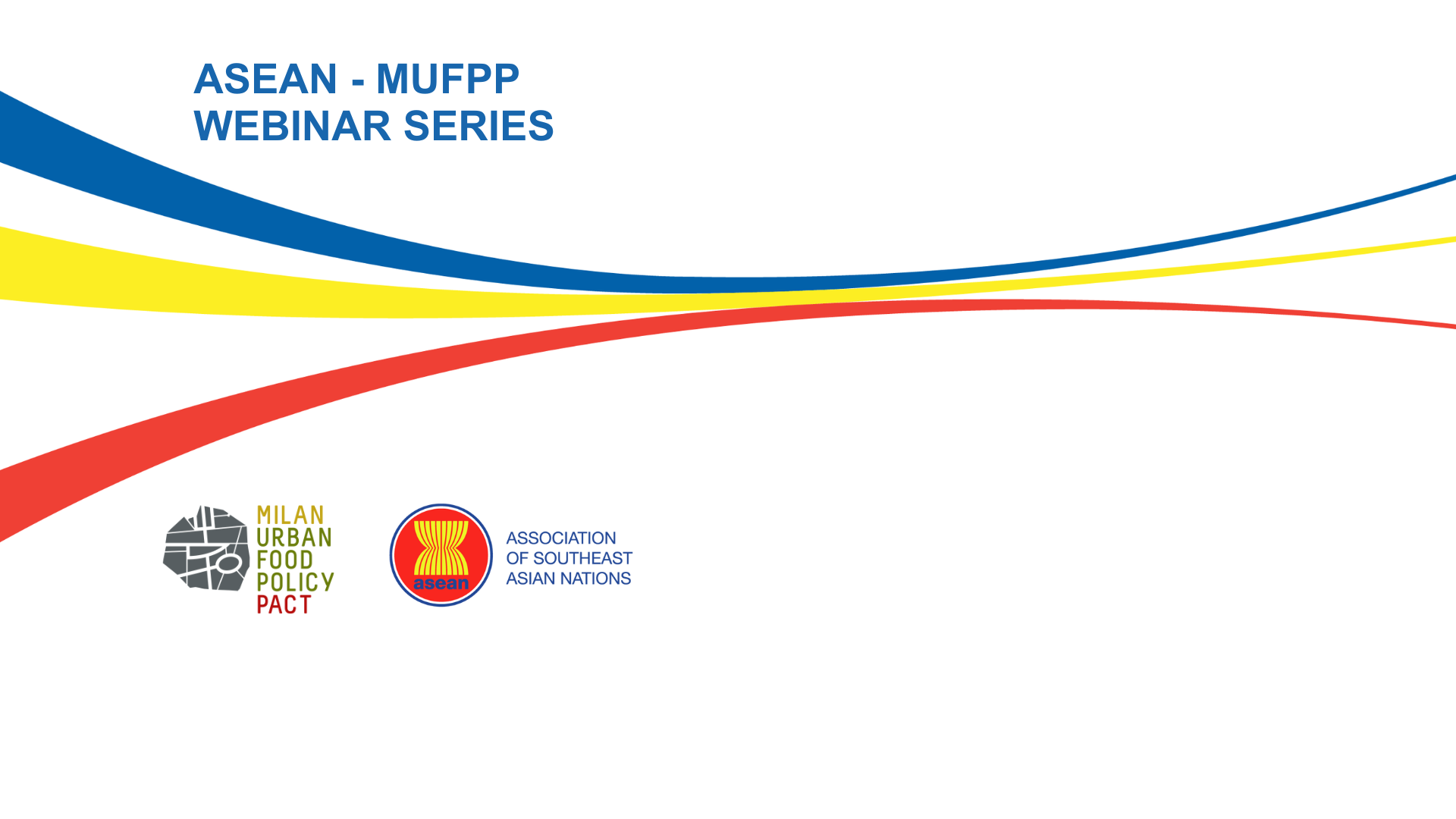 New webinar series with ASEAN Health Sector - Milan Urban Food Policy Pact